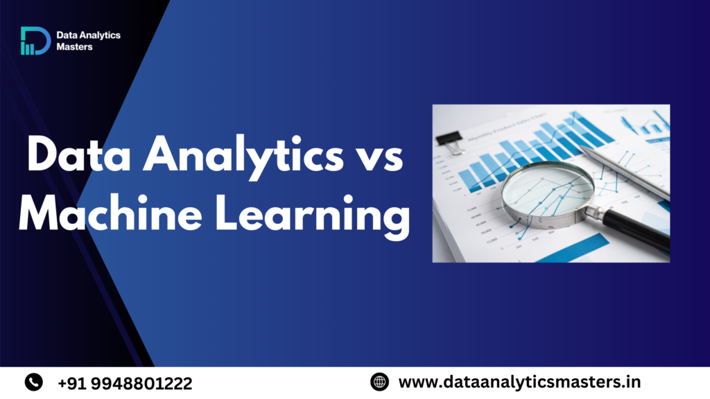 Data Analytics vs Machine learning Which has better future